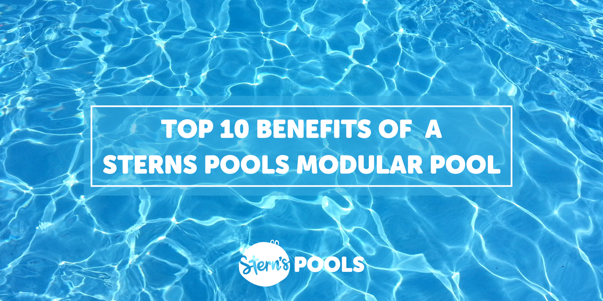 Top 10 Benefits of Modular Pools for Your Home | Sterns Pools – SternsPools